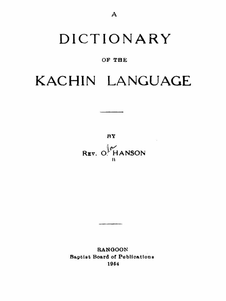 1954 Dictionary of The Kachin Language by Hanson S | PDF