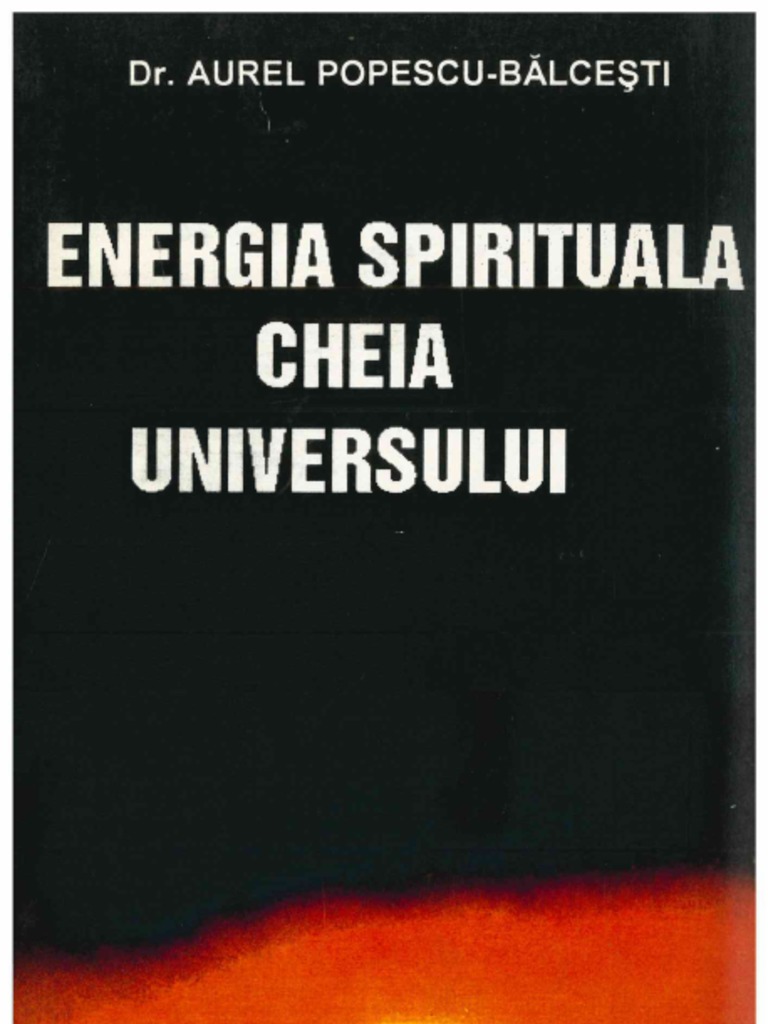Enigma Spirituala Cheia Universului Aurel Popescu Balcesti 8 | PDF