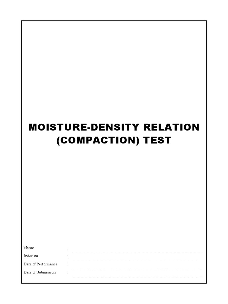 Moisture - Density Relationship - Compaction Test - Lab - Report | PDF