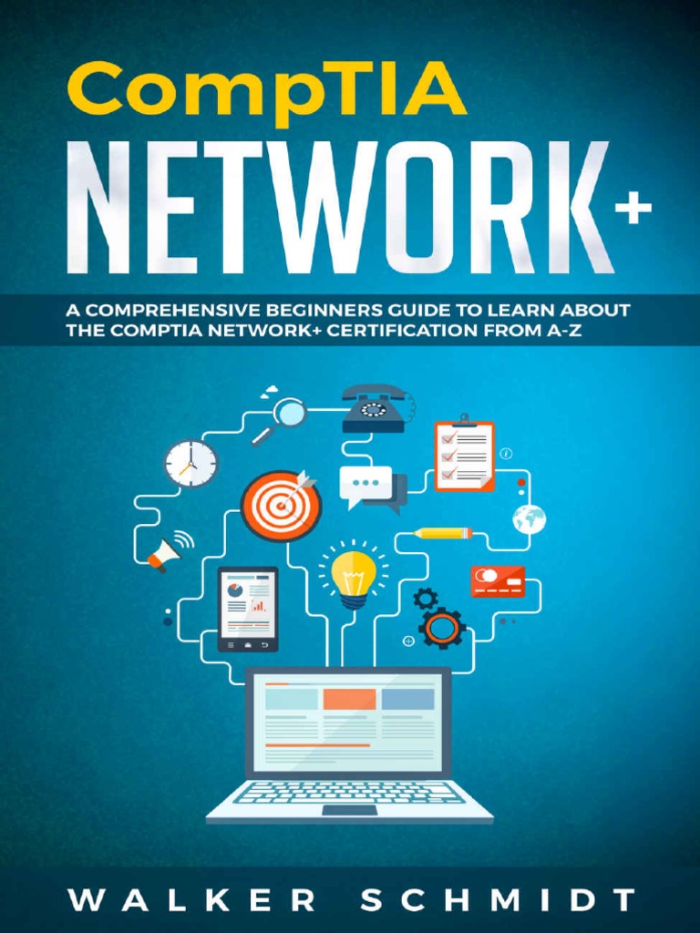 CompTIA Network+ A Comprehensive Beginners Guide To Learn About The ...