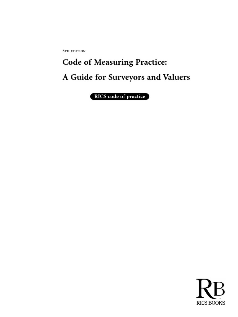 RICS Code of Measuring Practice A Guide For Surveyors and Valuers | PDF