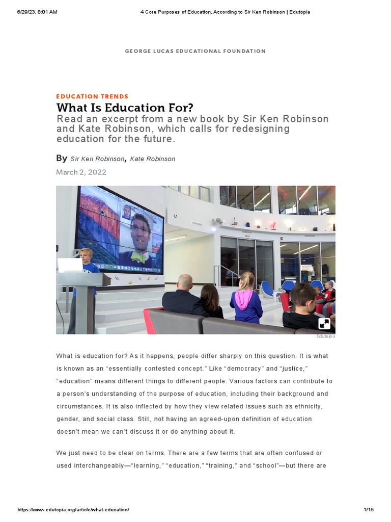 4 Core Purposes of Education, According To Sir Ken Robinson - Edutopia ...