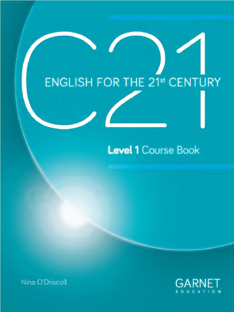 Garnet - English For The 21st Century Level 1 Course Book | PDF