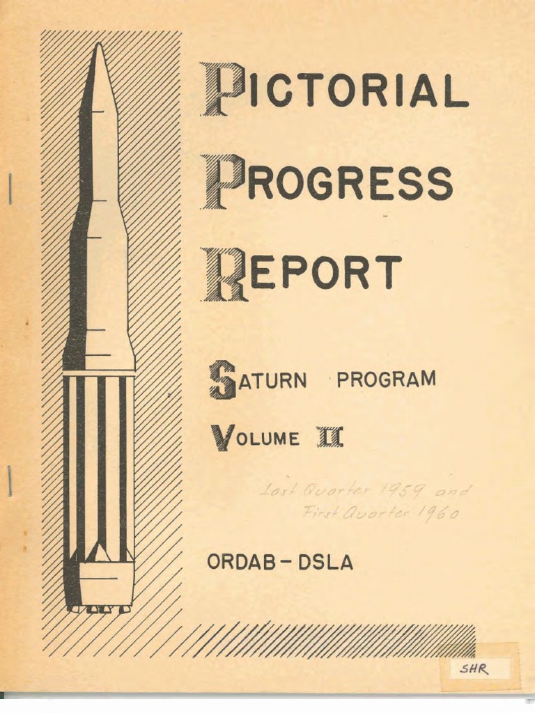 Pictorial Progress Report of The Saturn Launch Vehicle Develpment Vol ...