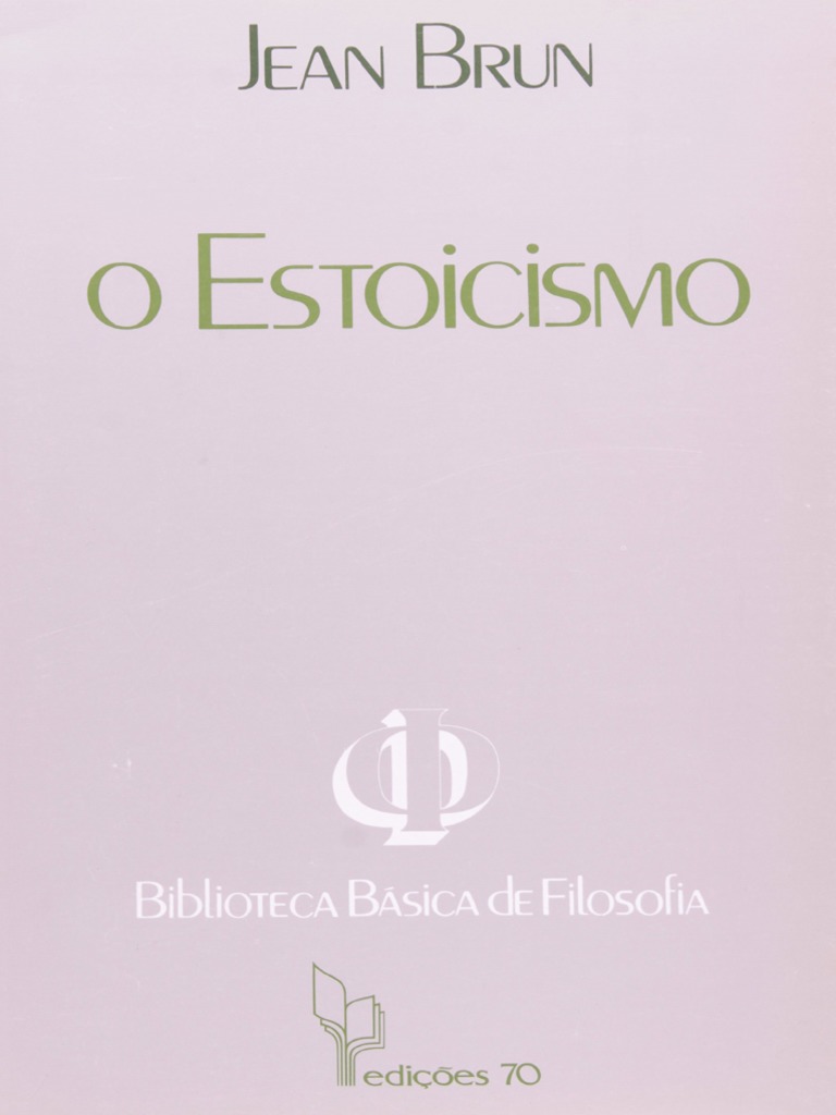 Resumo o Estoicismo Jean Brun | PDF