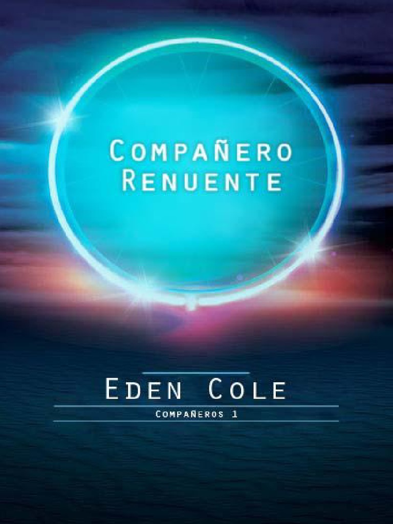 Eden Cole - Compañero Renuente 1 - Compañero Renuente | PDF