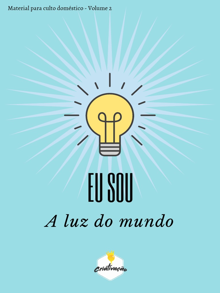 Culto Infantil: Eu Sou a Luz do Mundo | PDF