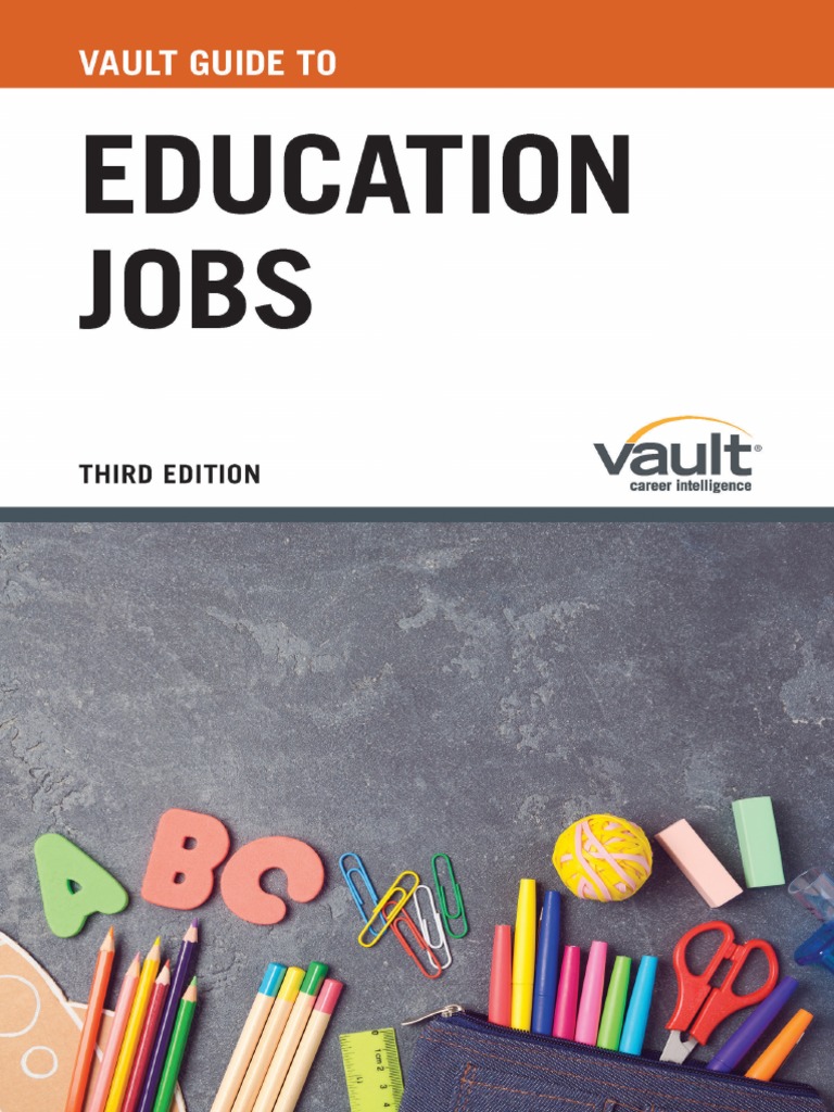 Vault Guide To Education Jobs, Third Edition | PDF | Social Science | Wellness