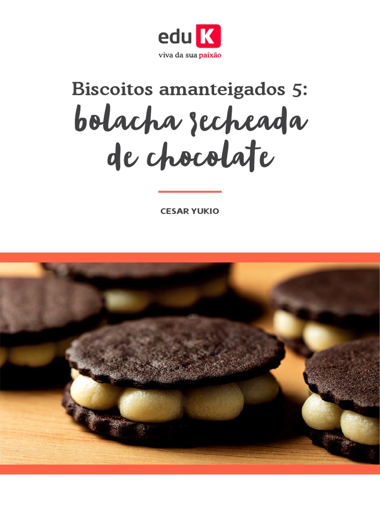 Receita - Biscoitos Amanteigados 5 - Bolacha Recheada de Chocolate | PDF
