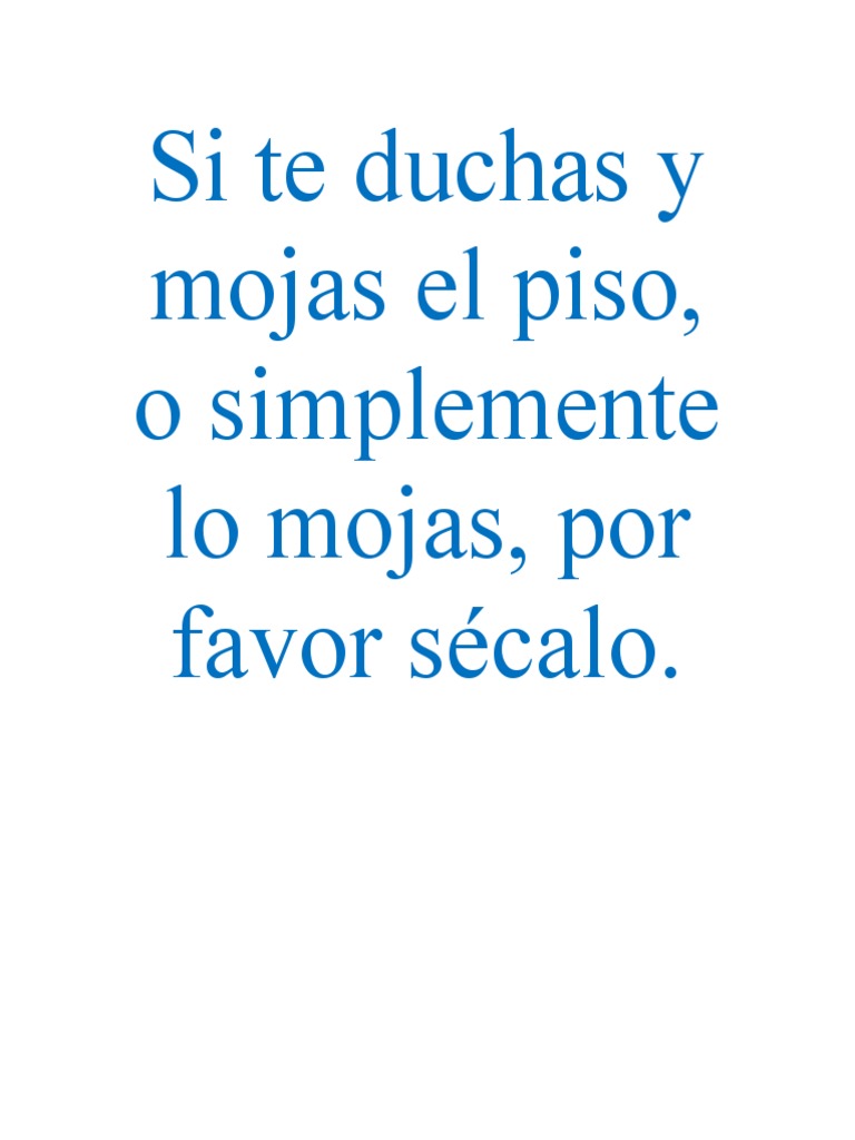Si Te Duchas y Mojas El Piso | PDF | Relaciones personales, crianza y ...