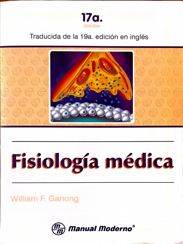 Ganong, William. Fisiología Médica | PDF