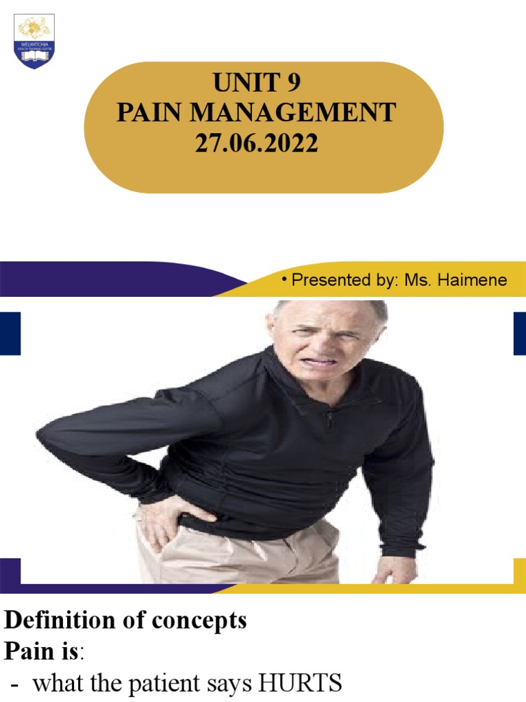 Unit 9 - Pain Management | PDF | Pain | Pain Management