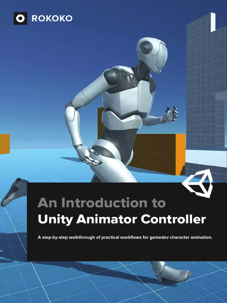 An Introduction To Unity Animator Controller Rokoko Ebook | PDF