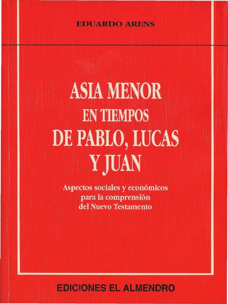 Asia Menor en Tiempos de Pablo, Lucas y Juan. | PDF