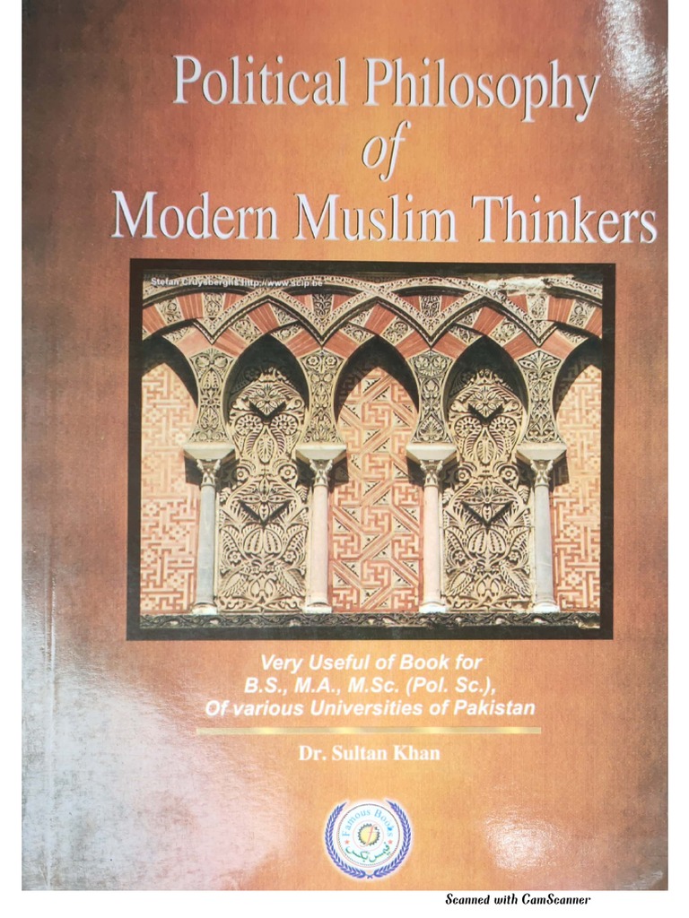 Political Philosphy of Modren Muslim Thinkers by Sultan Khan | PDF