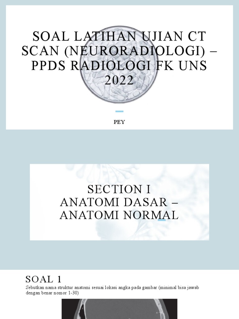 Soal Latihan Ujian CT Scan (Neuroradiologi) | PDF