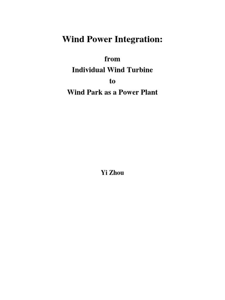 Wind Power Integration - From Individual Wind Turbine To Wind Park As A ...