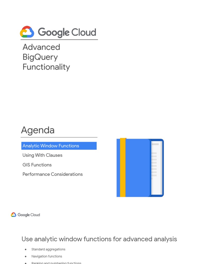 M5 - Advanced BigQuery Functionality and Performance Slides | PDF