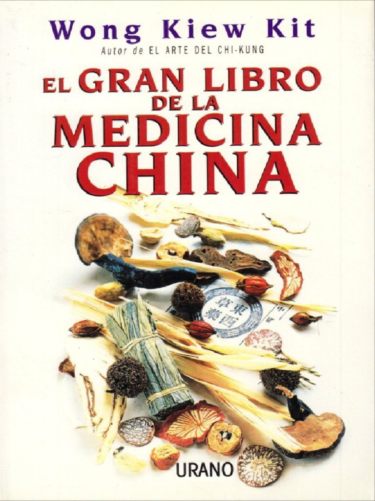 El Gran Libro de La Medicina CH - Wong Kiew Kit-1 | PDF | Medicina ...