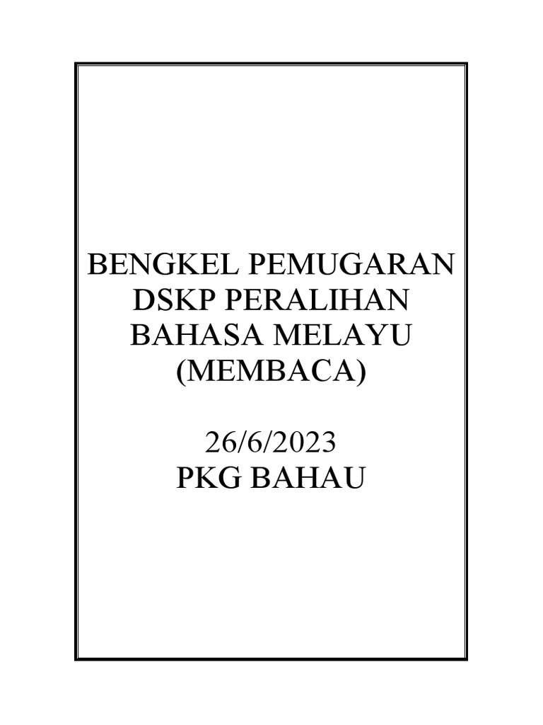 Bengkel Pemugaran DSKP Peralihan Bahasa Melayu | PDF