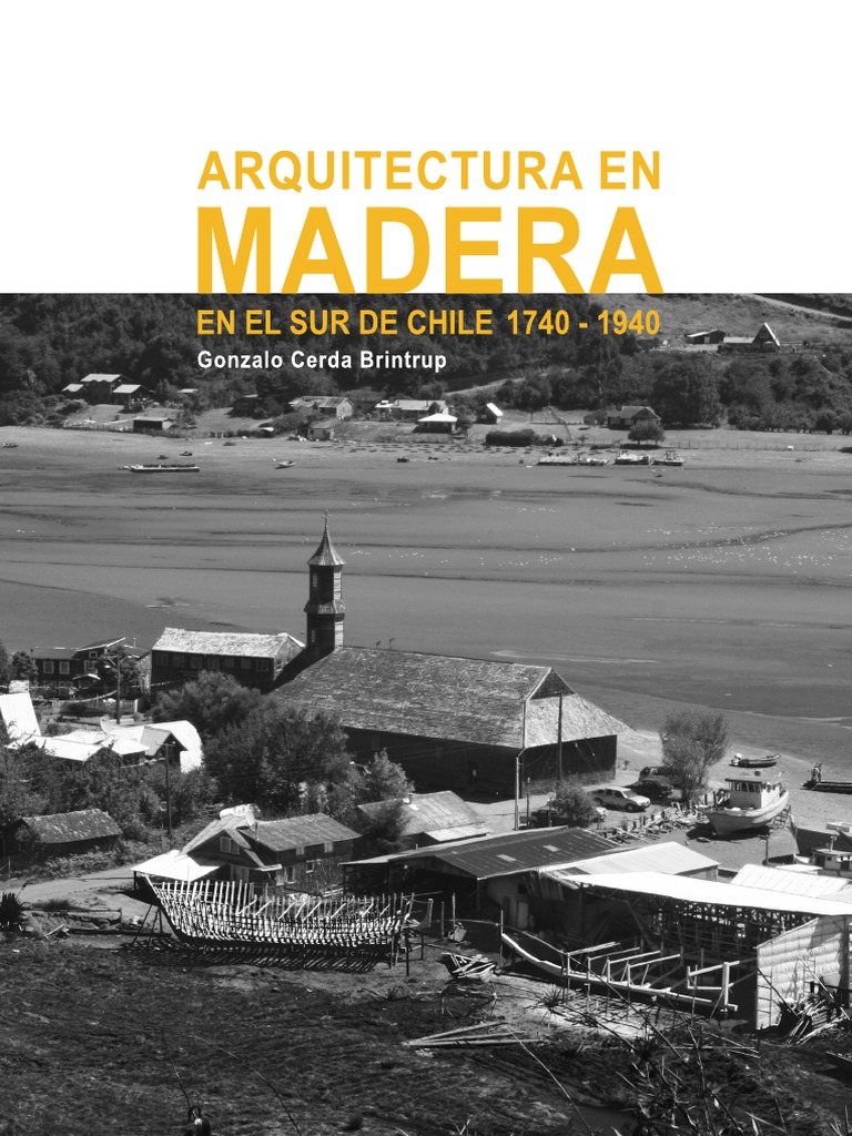 Arq. en Madera 1740-1940 QR | PDF | Chile
