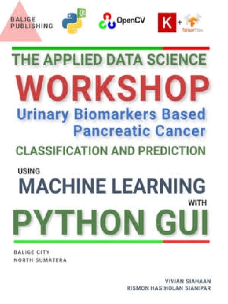 THE APPLIED DATA SCIENCE WORKSHOP Urinary Biomarkers Based Pancreatic Cancer Classification and ...