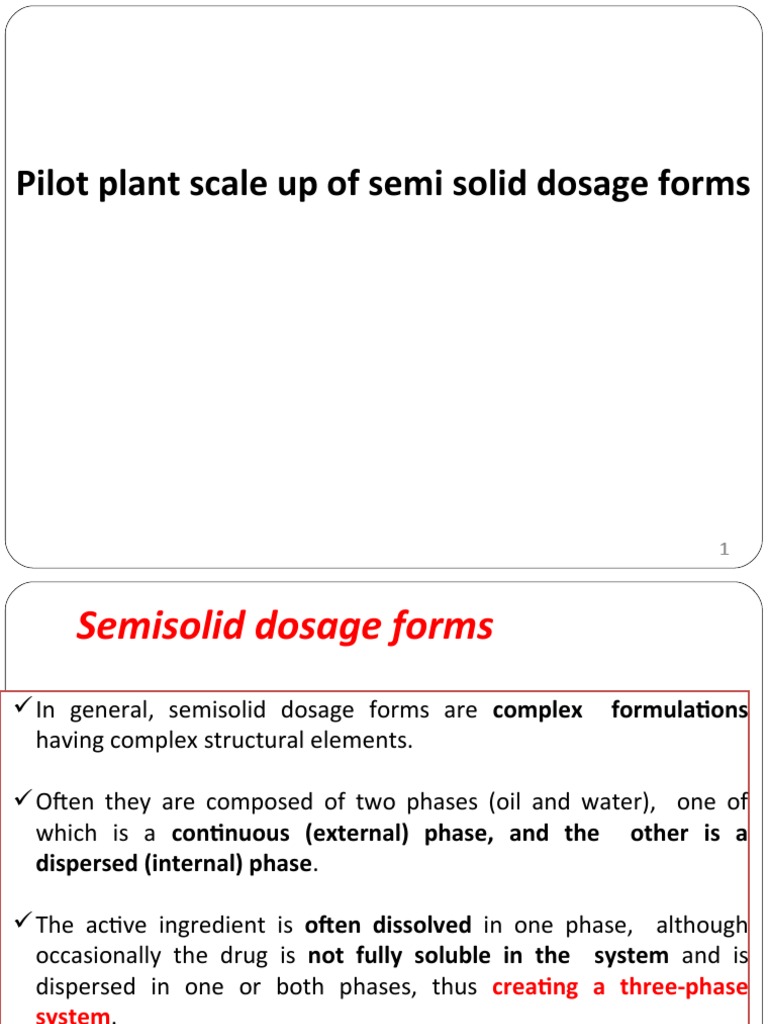 Pilot Scale Up Techniques For Semi Dolid Dosage Forms | PDF