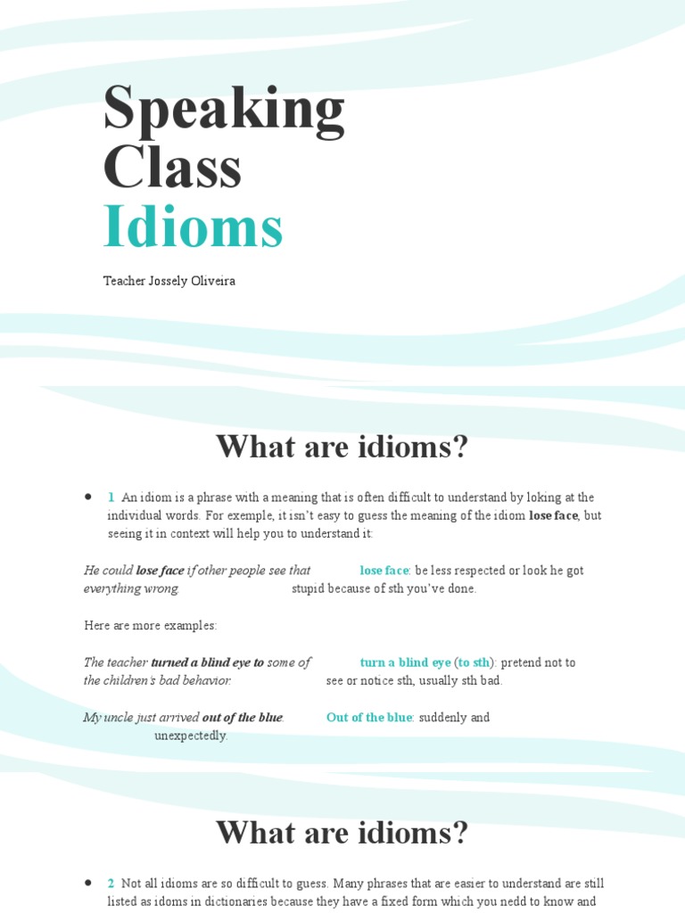Speaking Class - IDIOMS - 1 - Cópia | PDF | English Language | Idiom