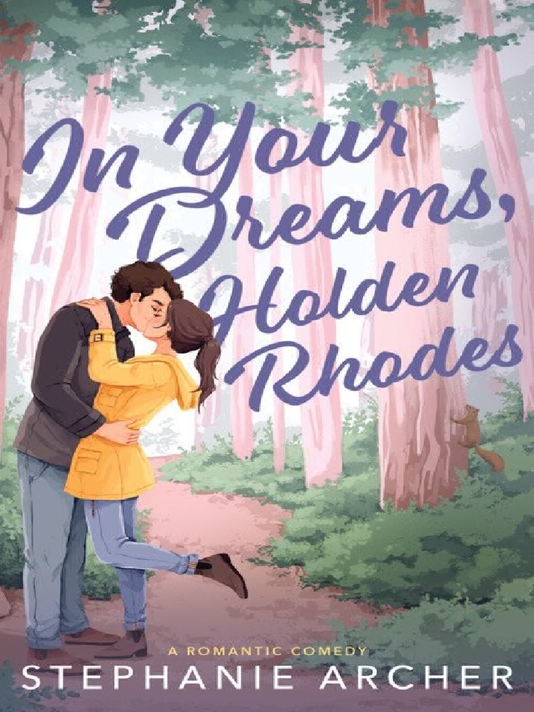 In Your Dreams, Holden Rhodes - Stephanie Archer | PDF