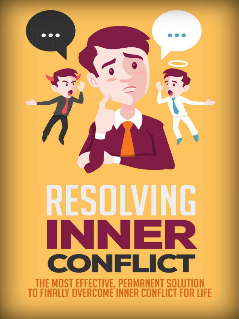Resolving Inner Conflict The Most Effective, Permanent Solution To ...