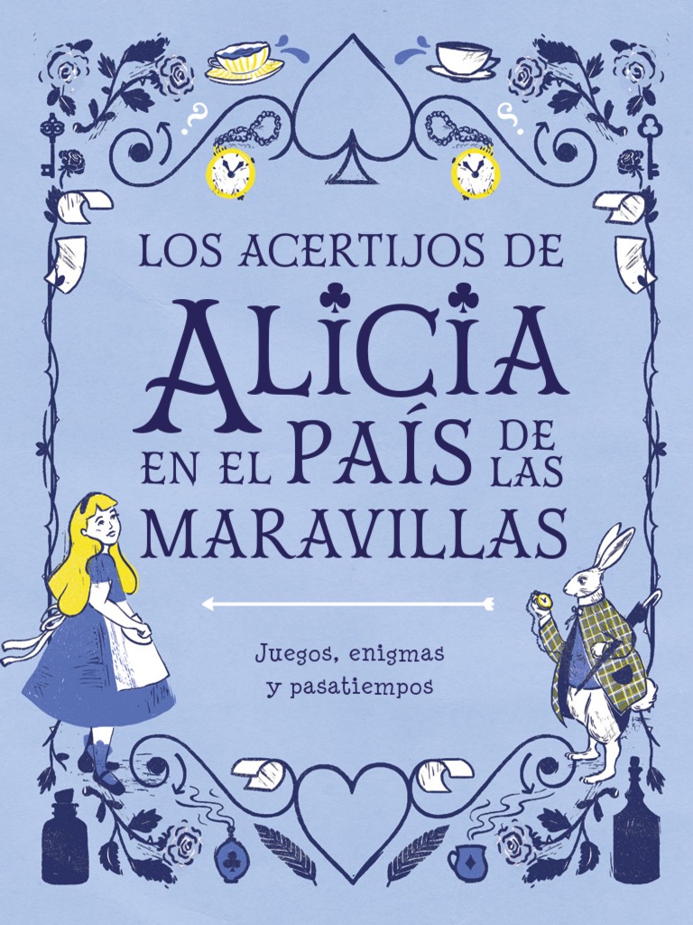 Acertijos de Alicia en el País de las Maravillas | PDF | Las aventuras ...