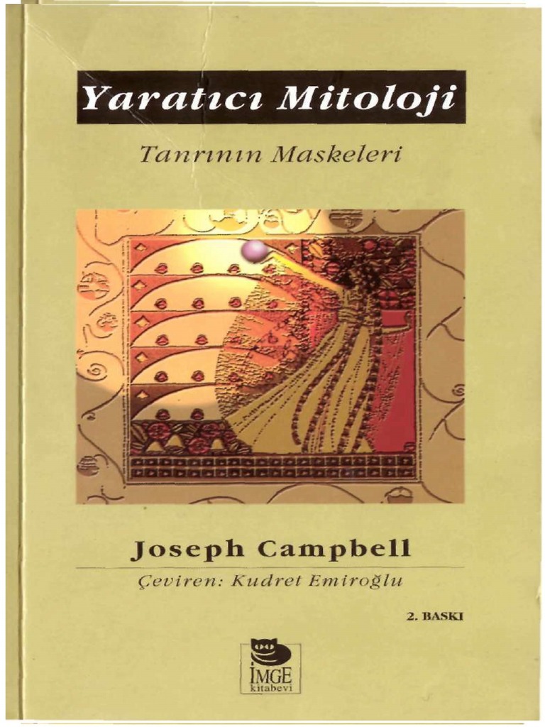 (Tanrının Maskeleri 4) Joseph Campbell - Yaratıcı Mitoloji-İmge Kitabevi (1994) | PDF