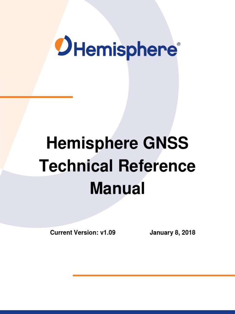 Hemisphere GNSS Technical Reference Guide v1.09 | PDF | Global Positioning System ...