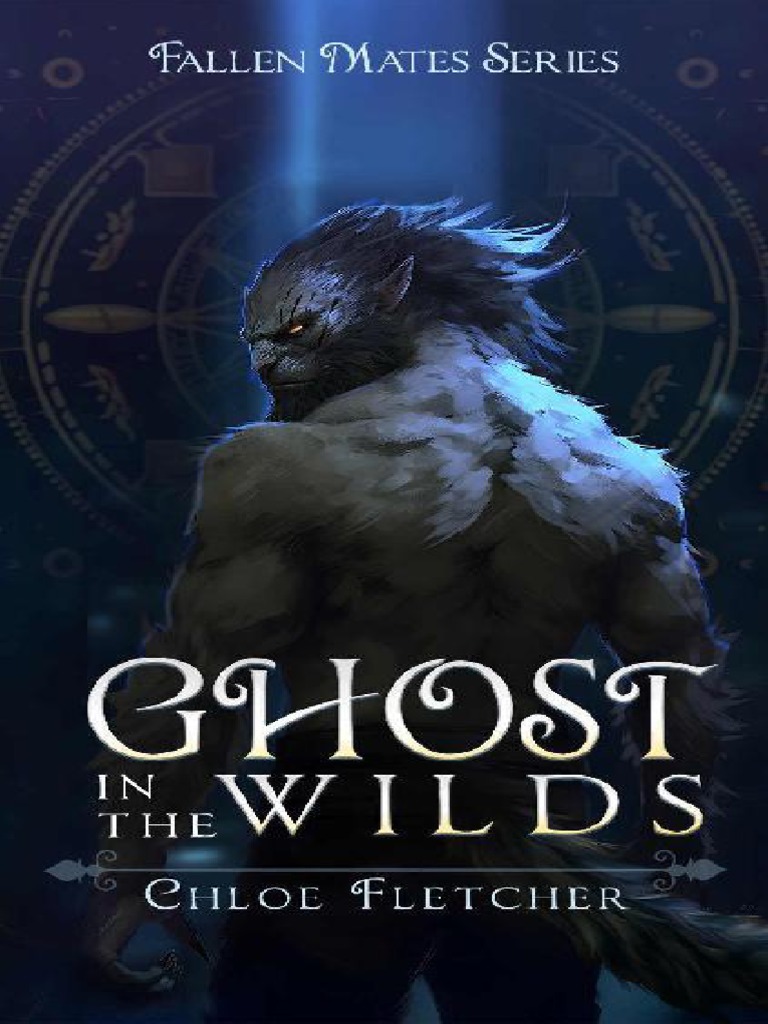 01 - Chloe Fletcher - Ghost in The Wilds | PDF