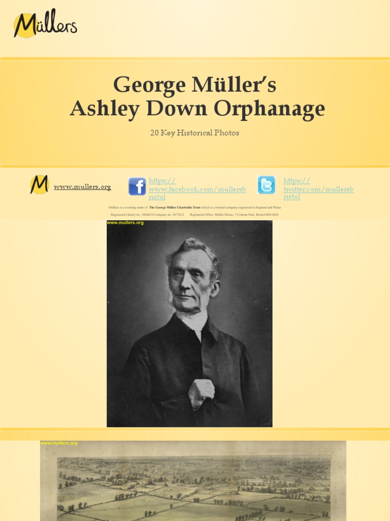 20 Key Historical Photos. George Muller. Ashley Down Orphanages | PDF