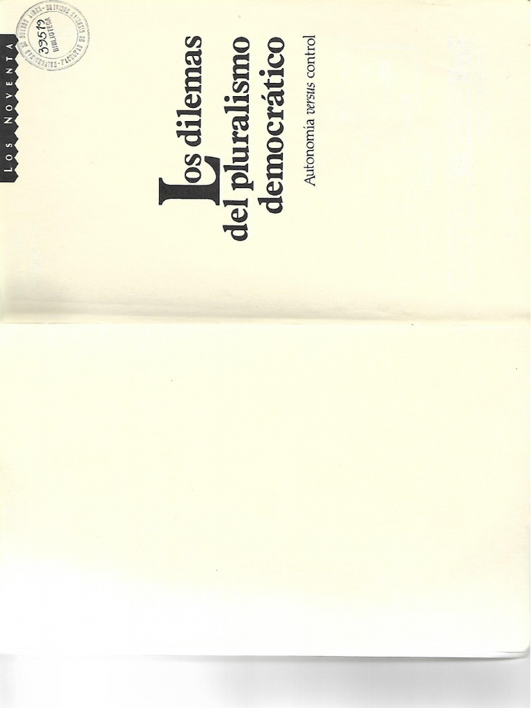 Dahl, Robert. 1991. Los Dilemas Del Pluralismo Democrático. Autonomía ...