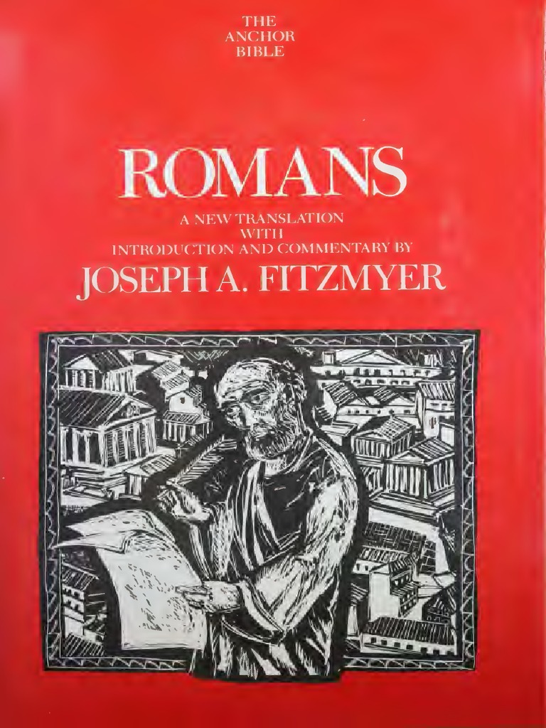Romans A New Translation With Introduction and Commentary 33 0385233175 ...