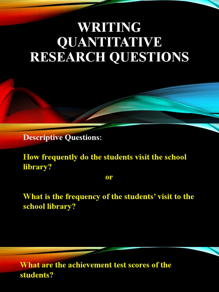 Writing Quantitative Research Questions | PDF