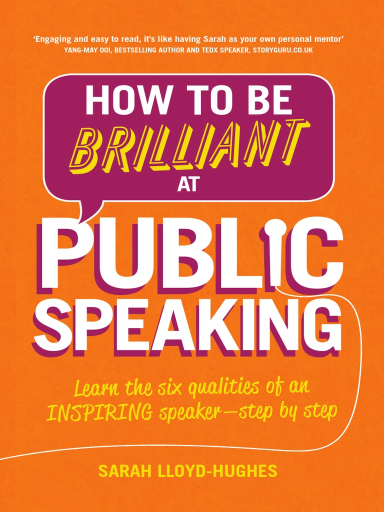 2013 How To Be Brilliant at Public Speaking | PDF
