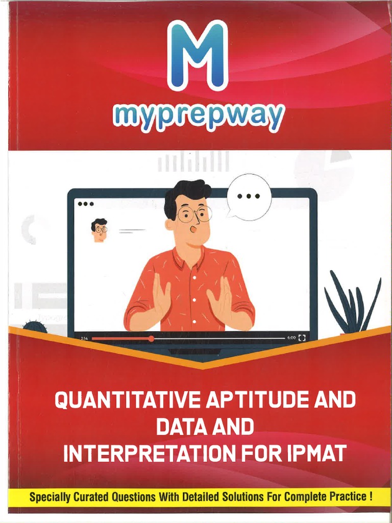 Quantitative Aptitude and Data Interpretation For IPMAT - MYPREPWAY | PDF
