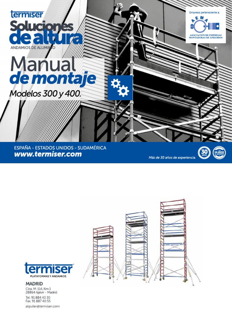 GUIA DE MONTAJE-DESMONTAJE Y UTILIZACION MODELOS 300-400 ANDAMIOS DE ...