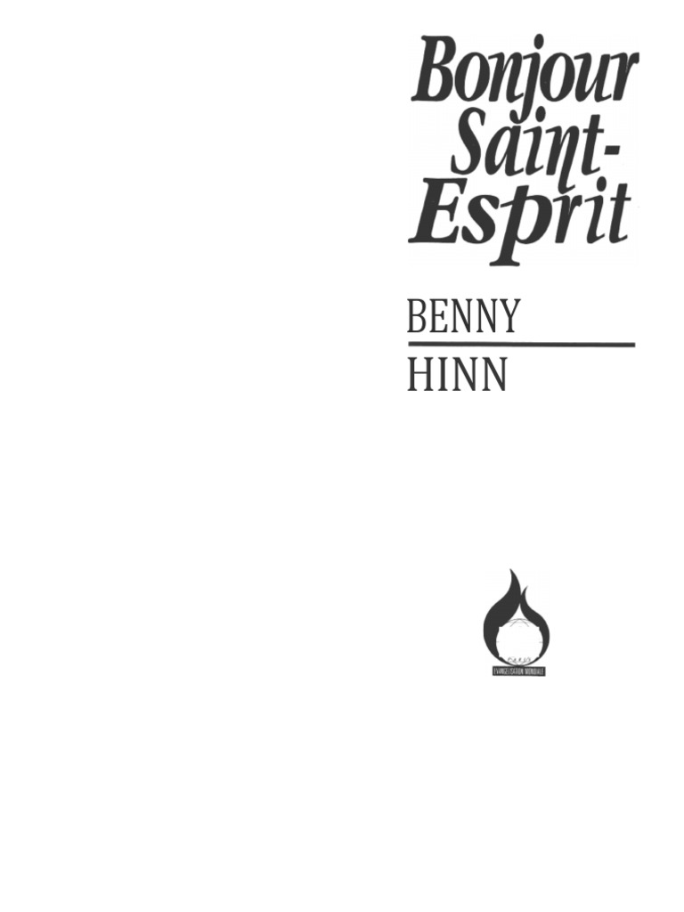 Bonjour Saint Esprit Benny Hinnpdf | PDF