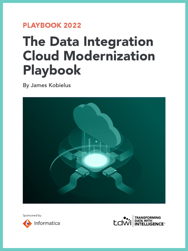 The Data Integration Cloud Modernization Playbook | PDF