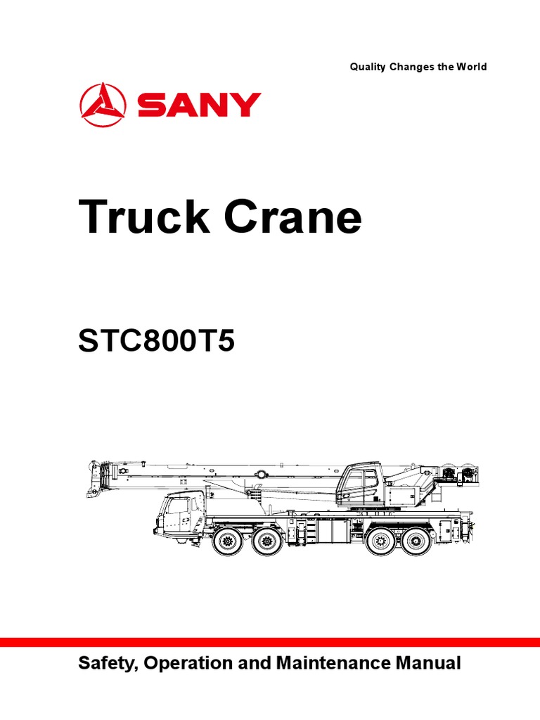 Operation Manual For Sany STC800 Truck Crane | PDF