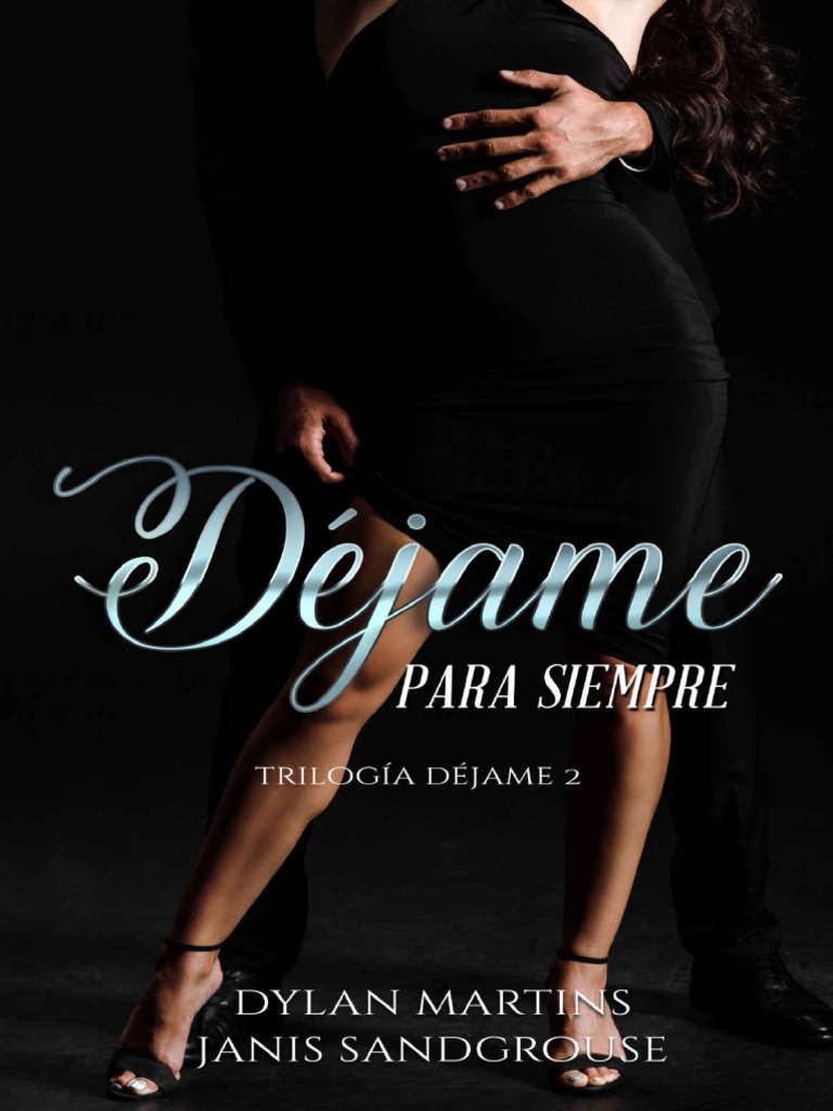 Trilogía Déjame Ii | PDF
