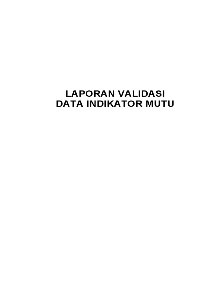 LAPORAN VALIDASI DATA INDIKATOR MUTU | PDF