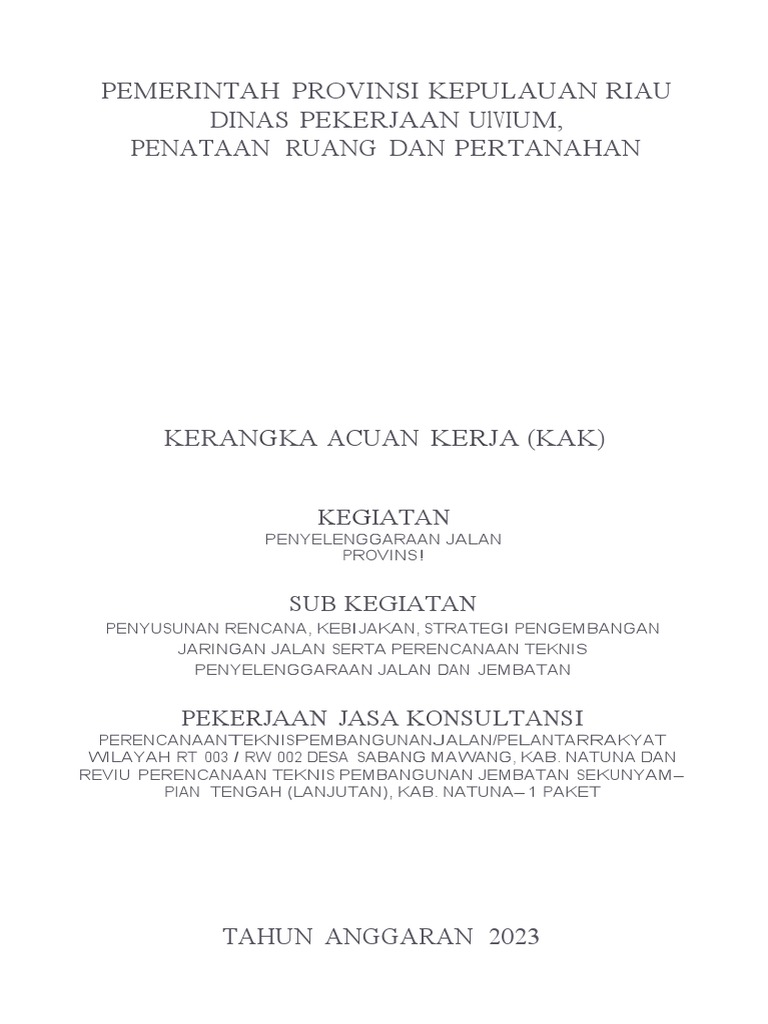 Kak Perencanaan Teknis Pembangunan Jalan Pelantar Dan Reviu Perencanaan Teknis Jembatan-3 | PDF