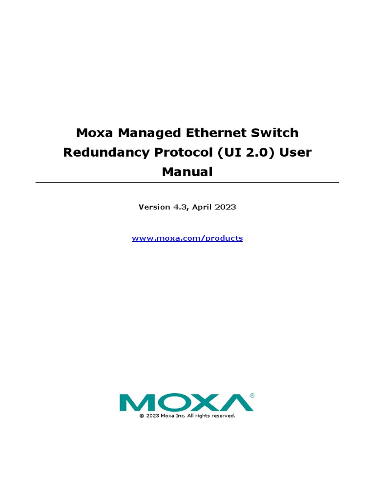Moxa Managed Ethernet Switch Redundancy Protocol Ui 2.0 Manual v4.3 | PDF Moxa Managed Ethernet Switch Redundancy Protocol Ui 2.0 Manual v4.3 | PDF