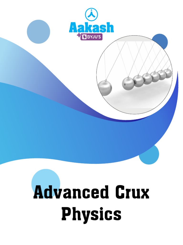 Physics - Advanced Crux (Que.) | PDF