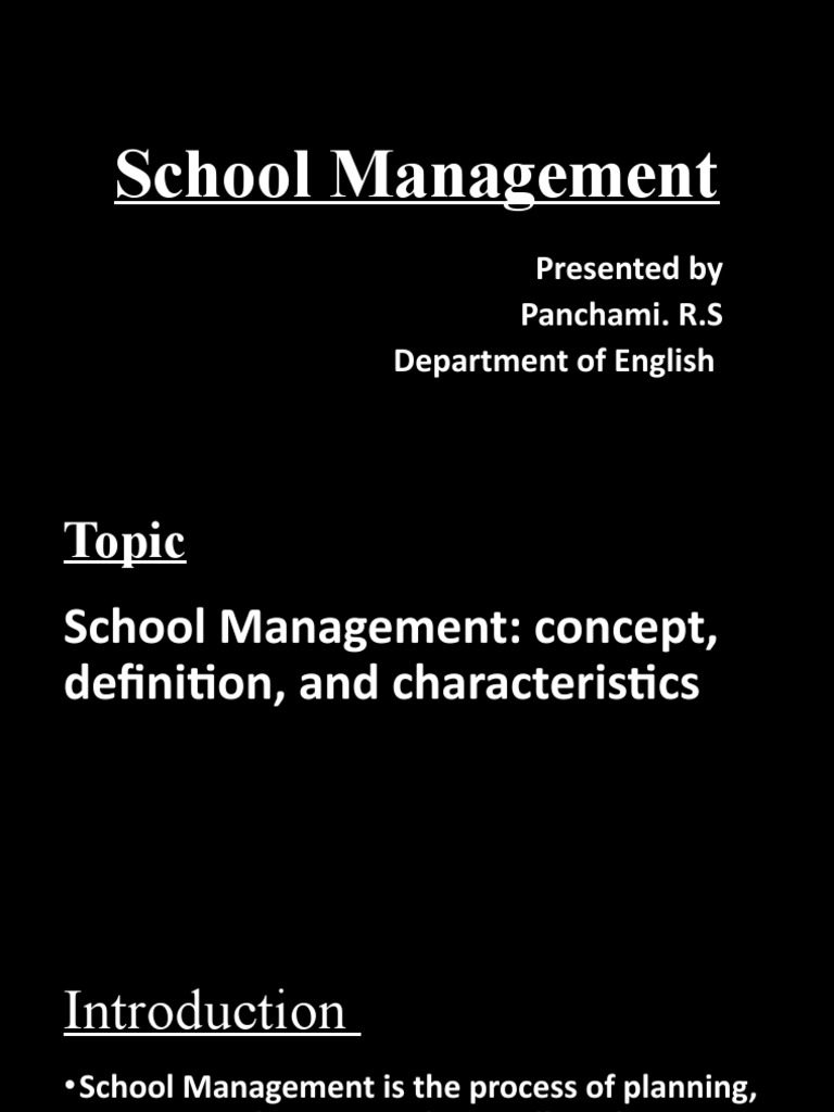 Seminar On School Management: Concept, Definition and Characteristics | PDF Seminar On School Management: Concept, Definition and Characteristics | PDF